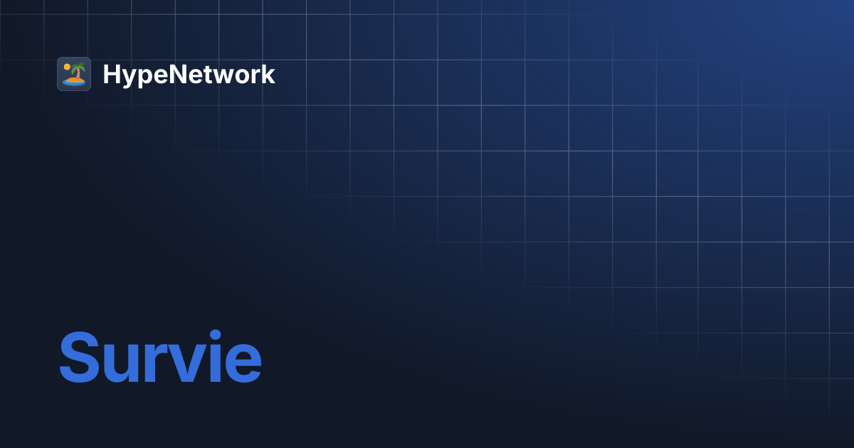 Survie | HypeNetwork